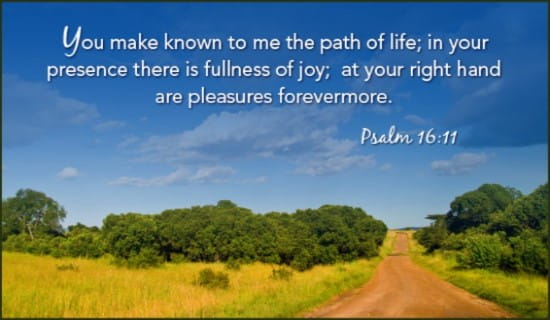Free Path of Life eCard - eMail Free Personalized Scripture Online