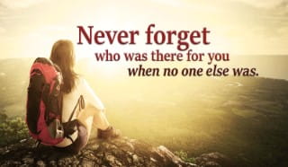Never forget who was always there for you eCard - Free Facebook ...