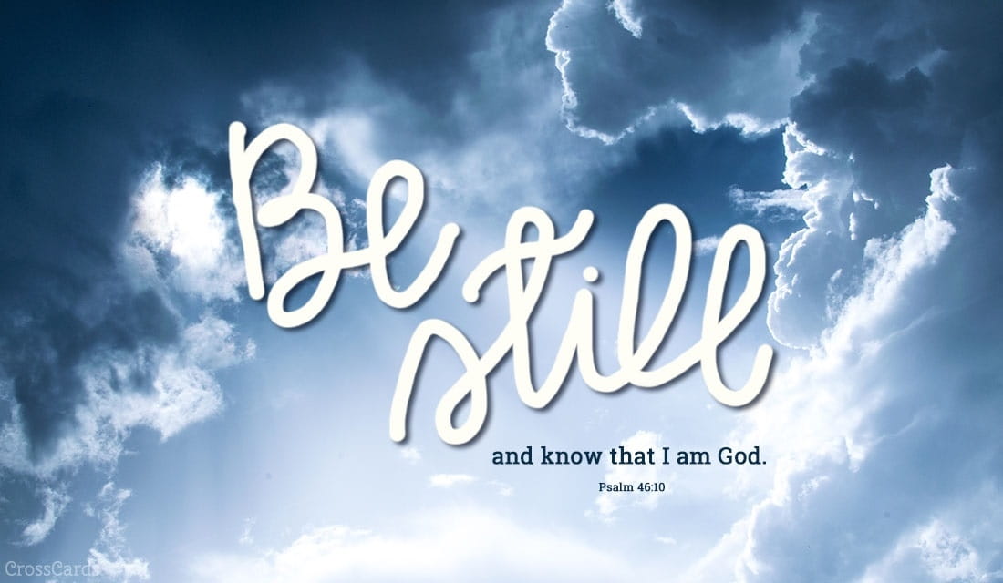 Psalm 46 10 Inspirations