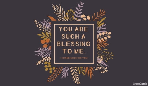 Free You Are a Blessing eCard - eMail Free Personalized Friends ...