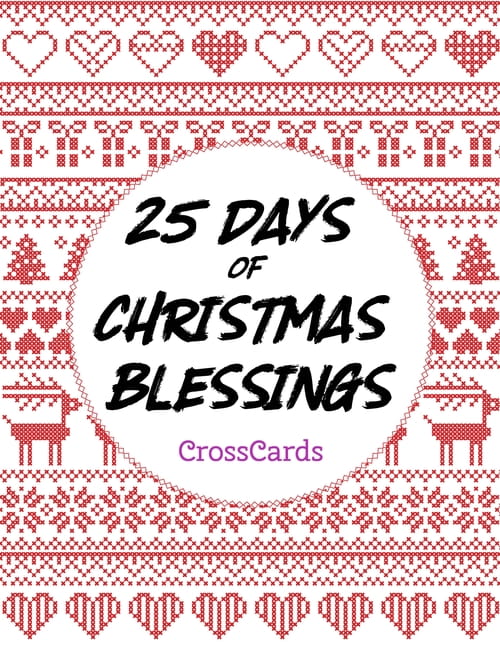 25 Days of Christmas Blessings Printable - Download Free