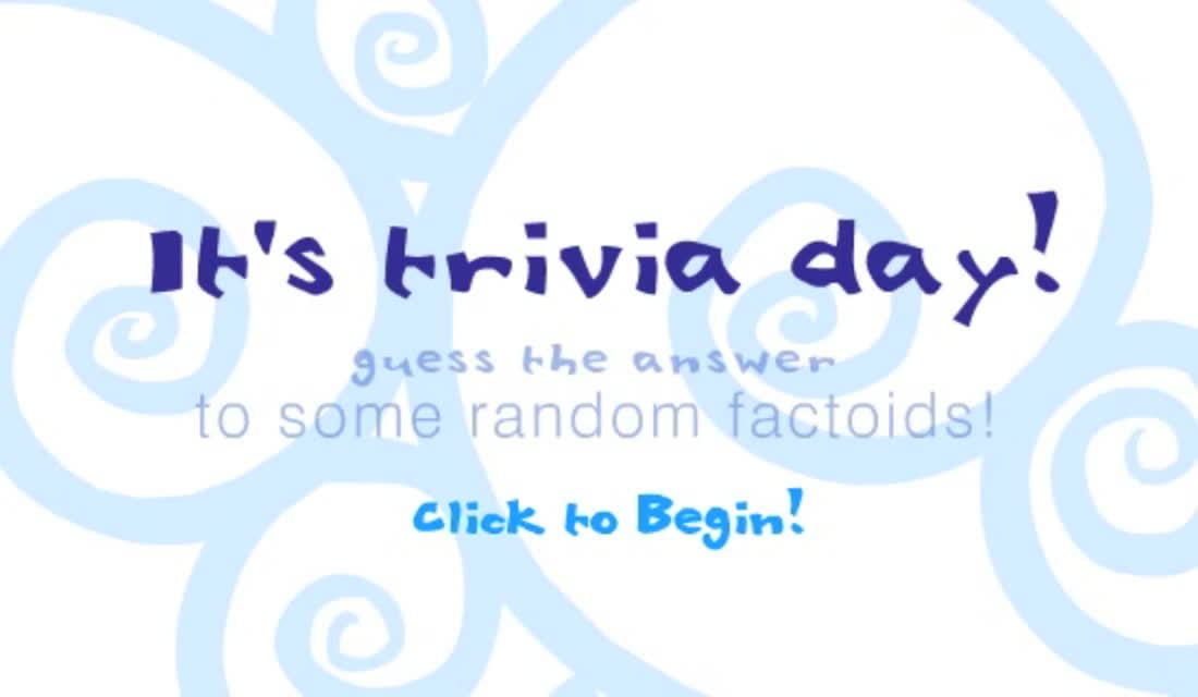 Free Trivia Day! (1/4) eCard - eMail Free Personalized Wacky Holidays ...
