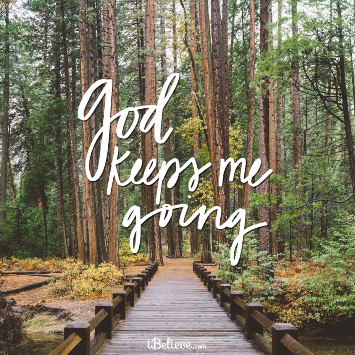 God Keeps Me Going - Your Daily Verse | iBelieve.com