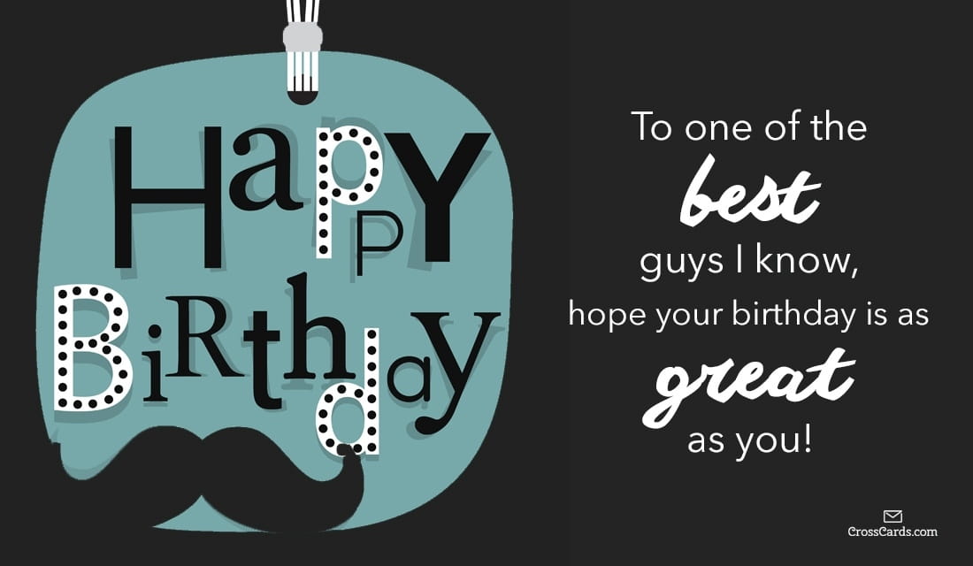 Free Happy Birthday To A Great Guy ECard EMail Free Personalized 