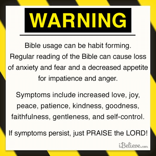 Warning - Bible Usage Can Be Habit Forming - Your Daily Verse ...