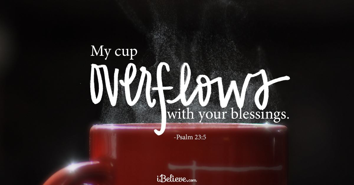 Your Daily Verse Psalm 23 5 Your Daily Verse Your Daily Verse Psalm 23 5 Your Daily Verse
