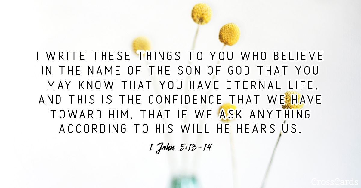 Your Daily Verse 1 John 5 13 14 Inspirations