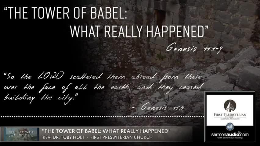 The Tower Of Babel: What Really Happened (Genesis 11:1-9) - Sermon Videos