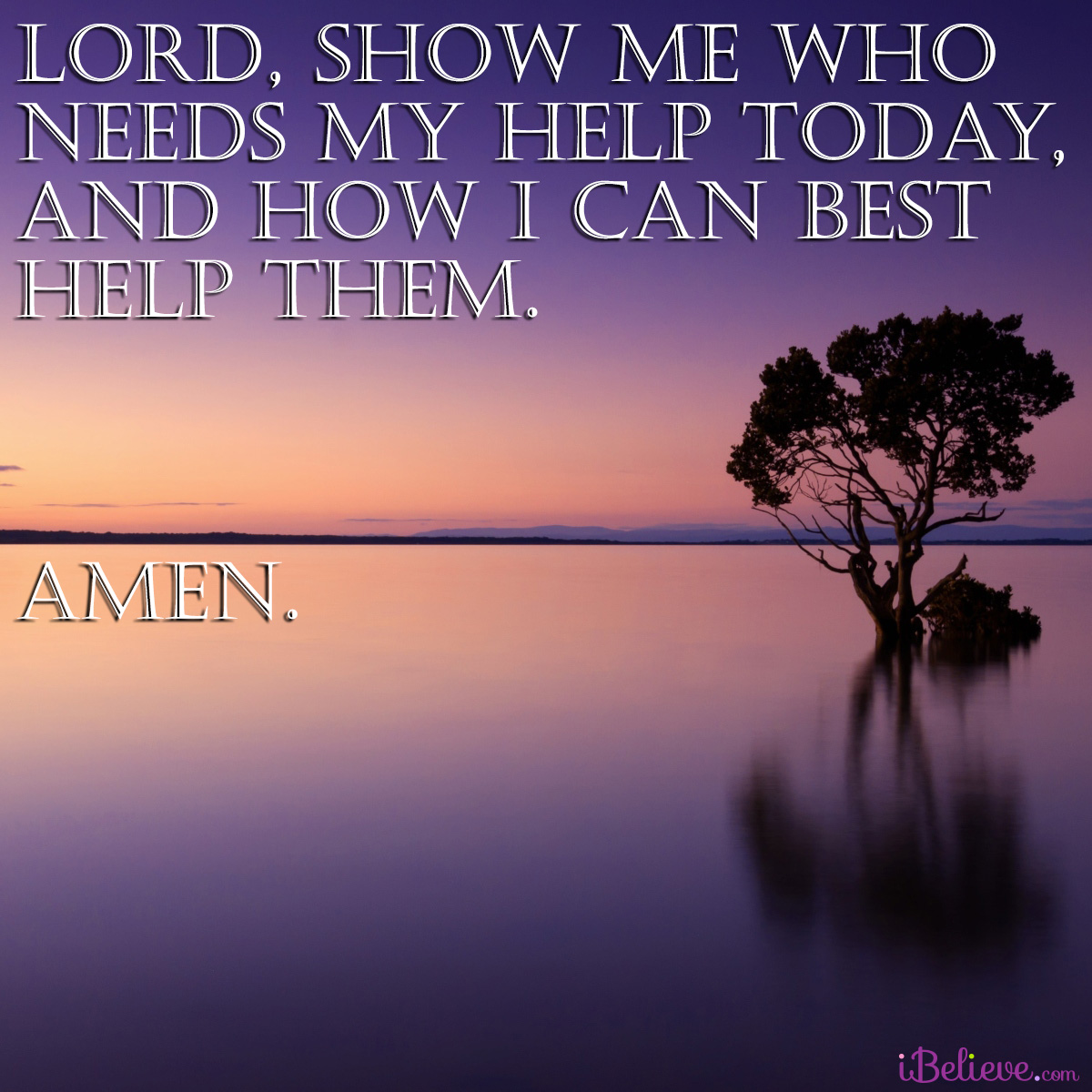 A Prayer To Know How To Help Your Daily Prayer February 14 Today