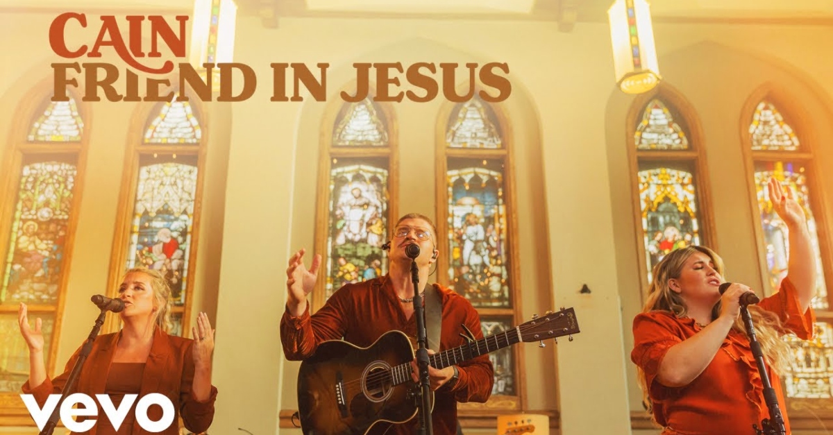 ‘Friend in Jesus’ – CAIN Worship Song | Christianity.com