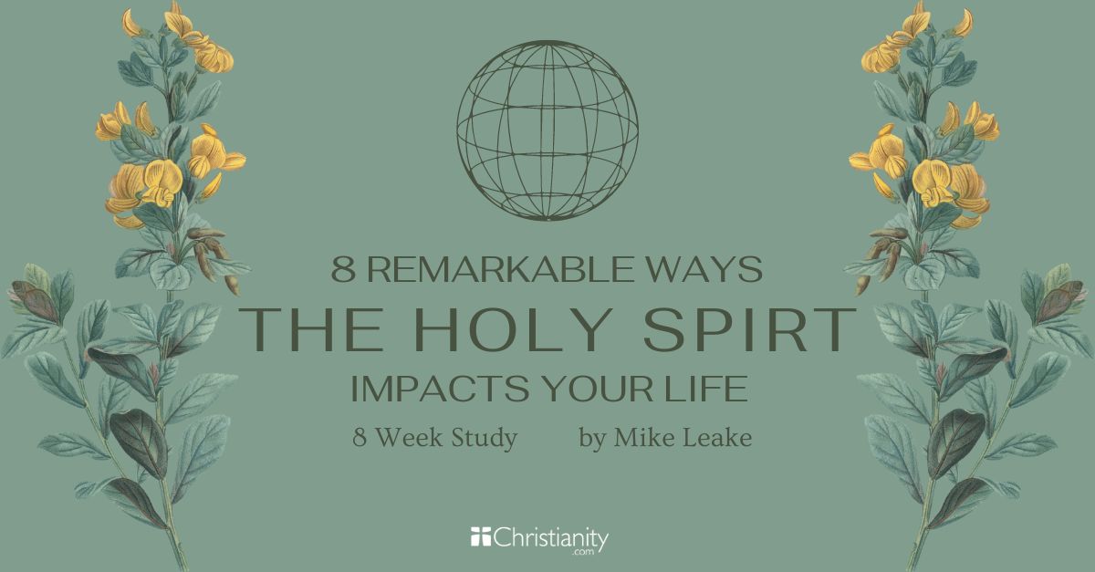 8-Week Study of the Remarkable Ways the Holy Spirit Impacts Your Life ...