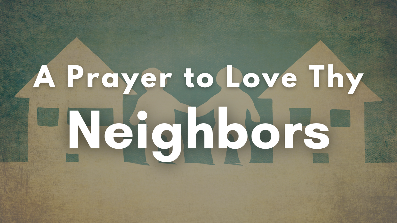 A Prayer for Boldness to Share Your Faith with Neighbors - Video ...
