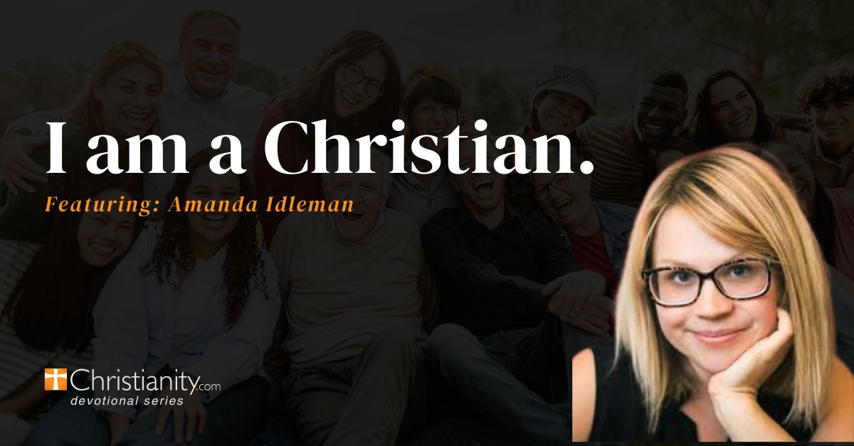 I Am a Christian - Devotionals, Christianity.com | Christianity.com