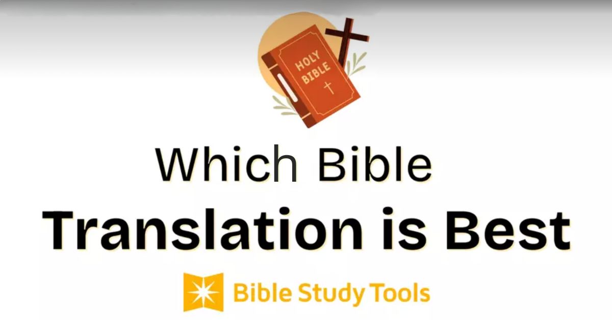 Which Bible Translation Is Best? NIV, ESV, CSB, NLT Explained ...