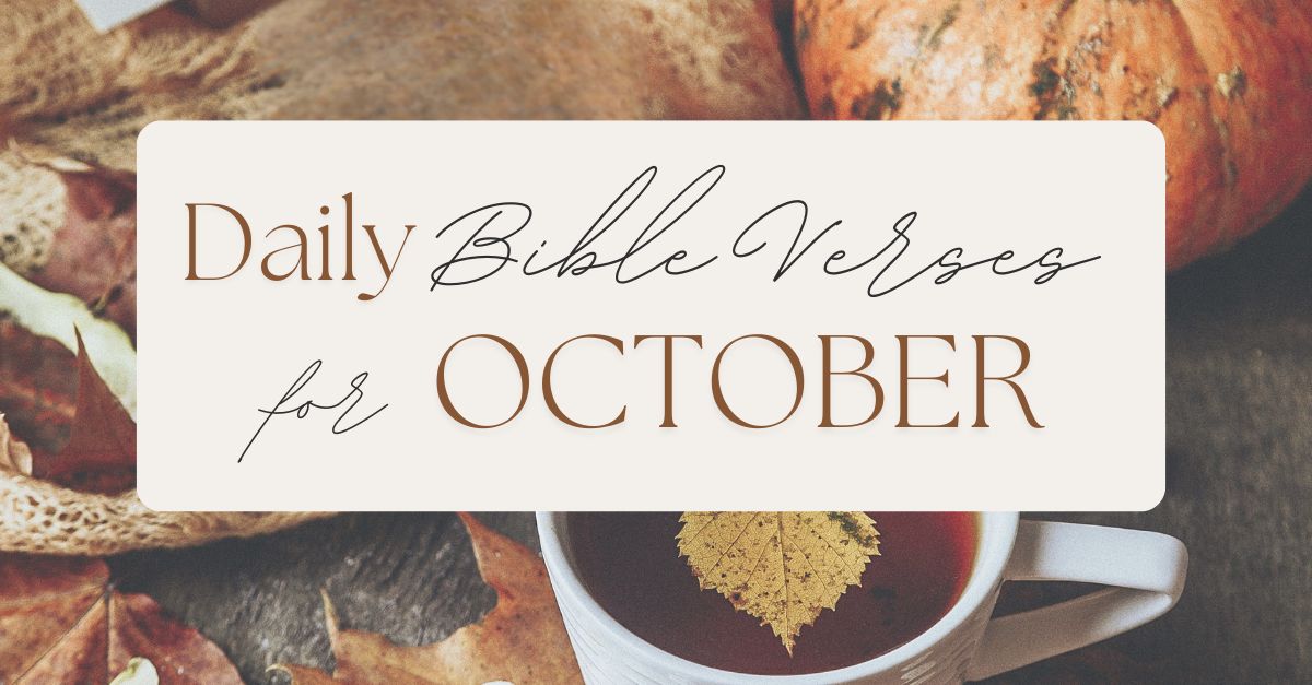 Daily Bible Verses for October | Christianity.com