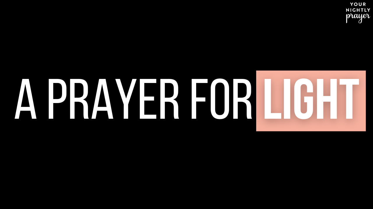 A Prayer for Light as Darker Months Approach | Your Daily Prayer ...