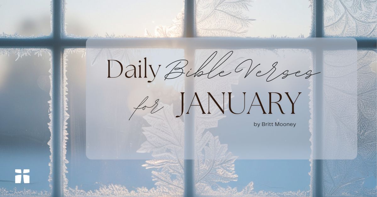 Daily Bible Verses for January - Happy New Year | Crosswalk.com