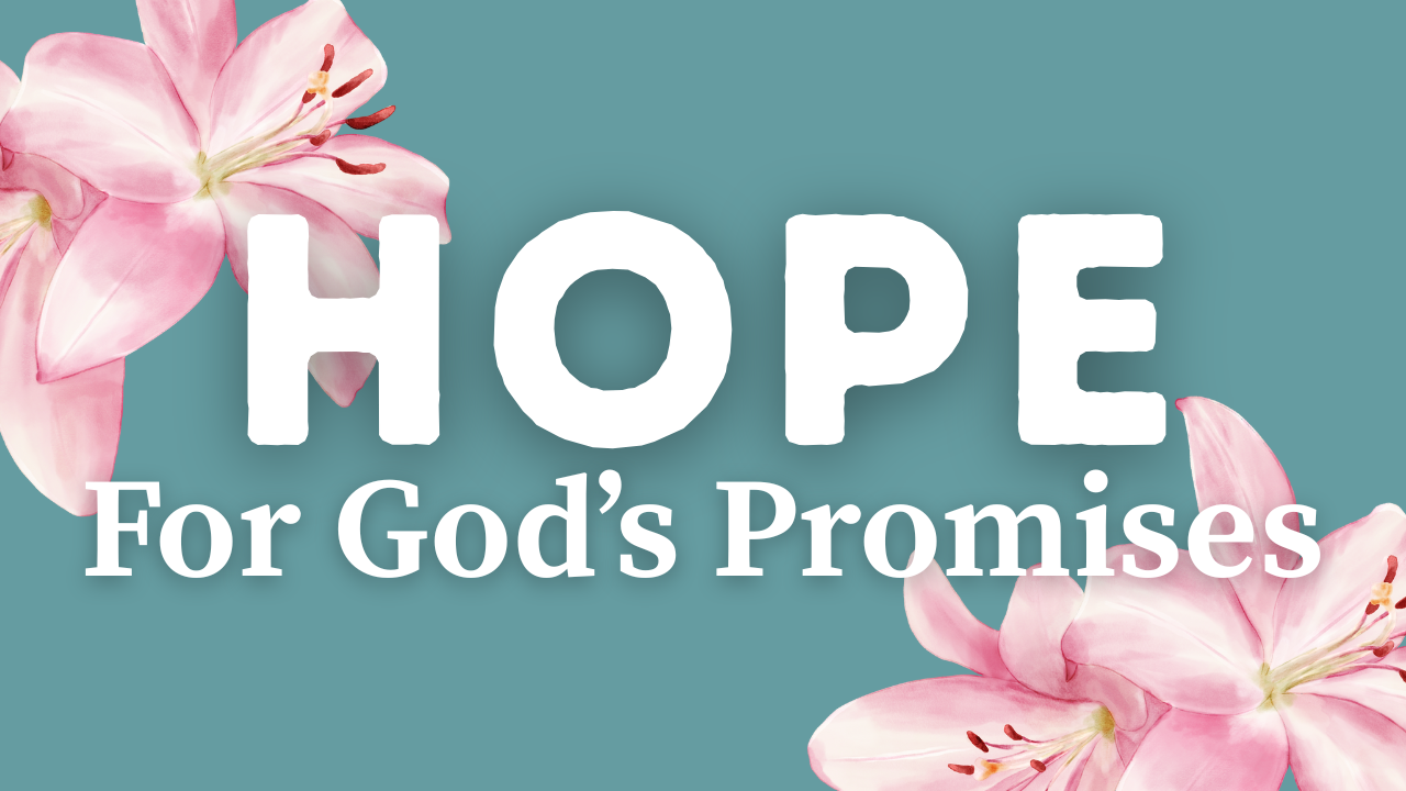 A Prayer of Hope for God's Promises to Be Fulfilled | Your Daily Prayer ...