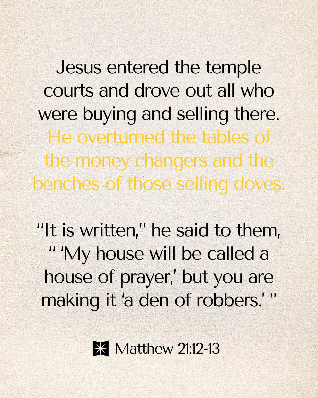 Matthew 21:12-13 Bible Verse Image | Jesus Cleanses the Temple | Bible ...
