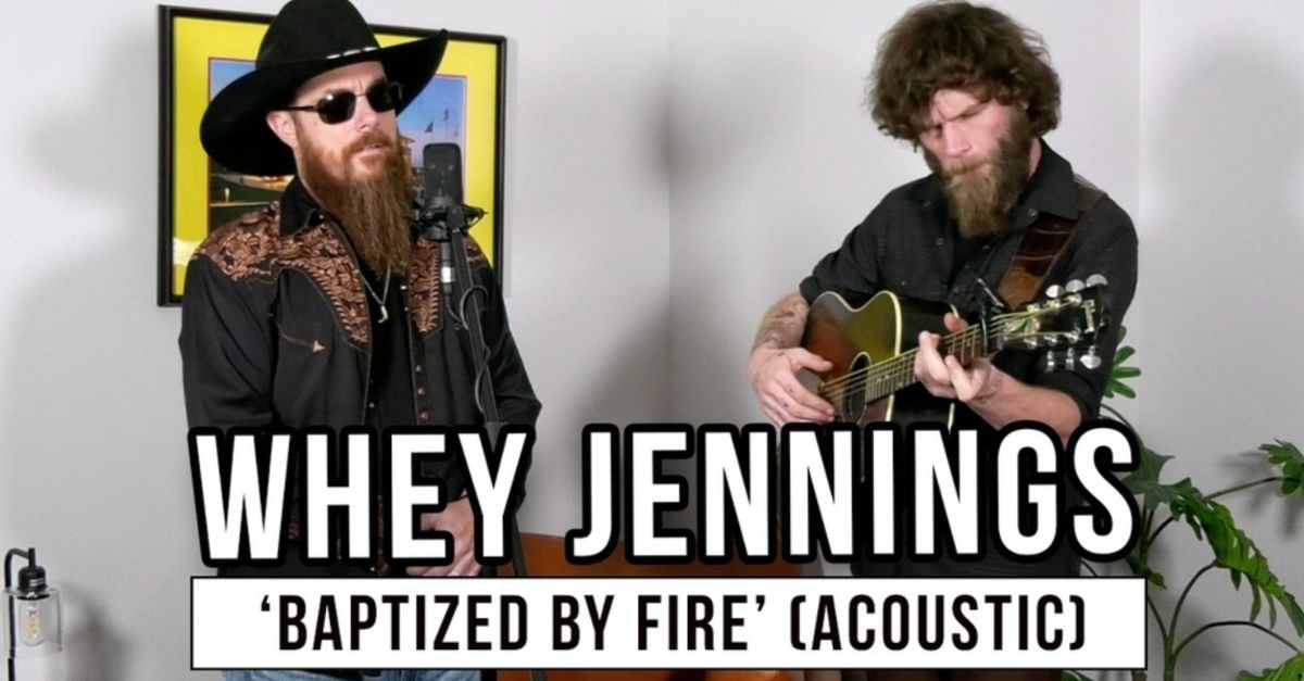 Whey Jennings Delivers Raw Acoustic “Baptized By Fire,” Honoring Legacy ...